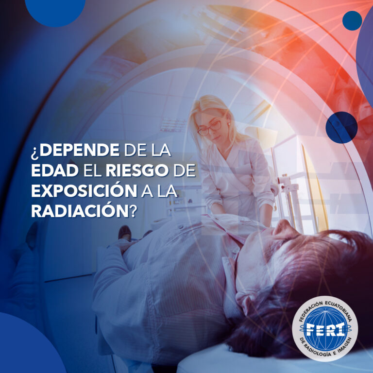 ¿Depende de la edad el riesgo de exposición a la radiación ...